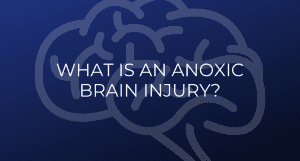 What Is an Anoxic Brain Injury?