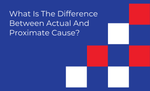 How Are Actual and Proximate Cause Different?