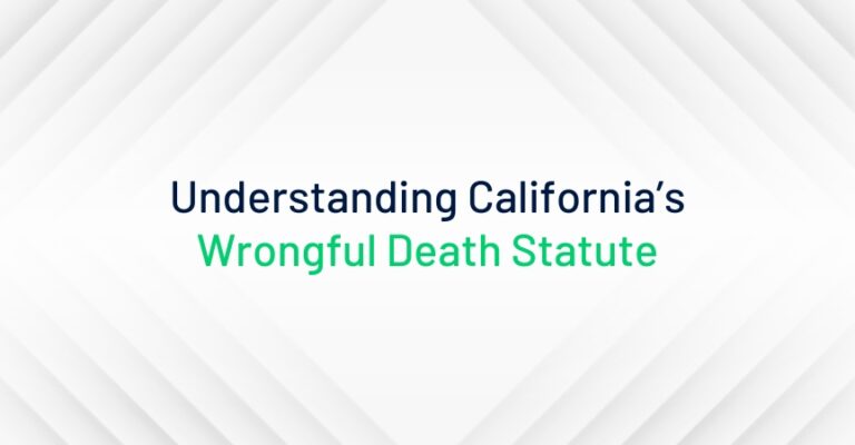 Understanding California’s Wrongful Death Statute