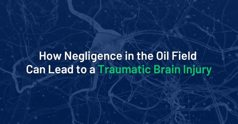 Traumatic Brain Injury from Oil Field Work
